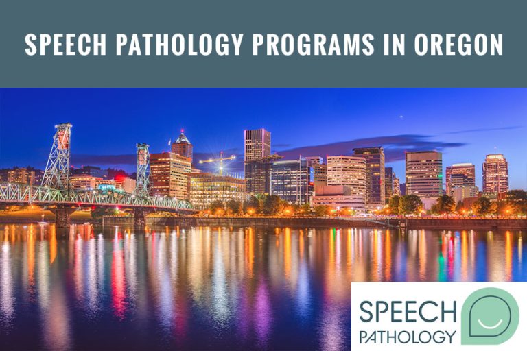 Best Speech Pathology Programs in Oregon 2025 – Online, Fast, & Affordable